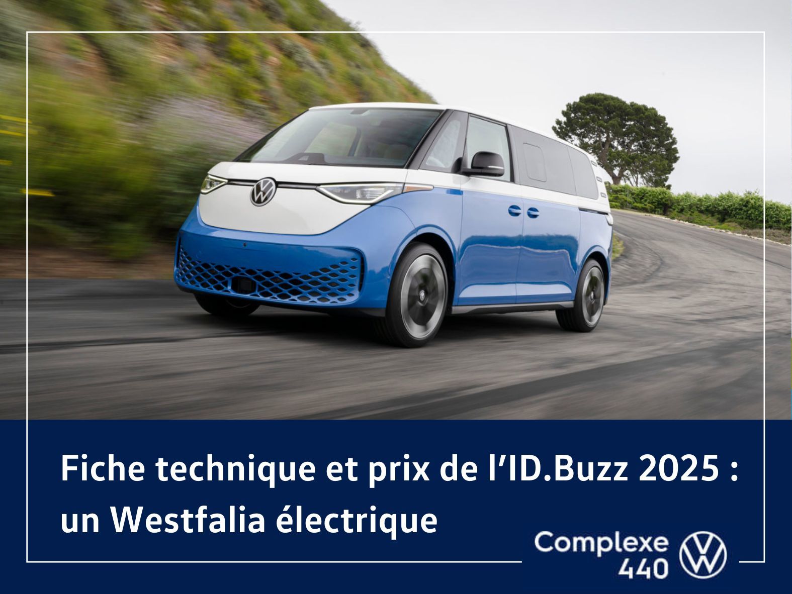Fiche technique et prix de l’ID.Buzz 2025 : un Westfalia électrique ...