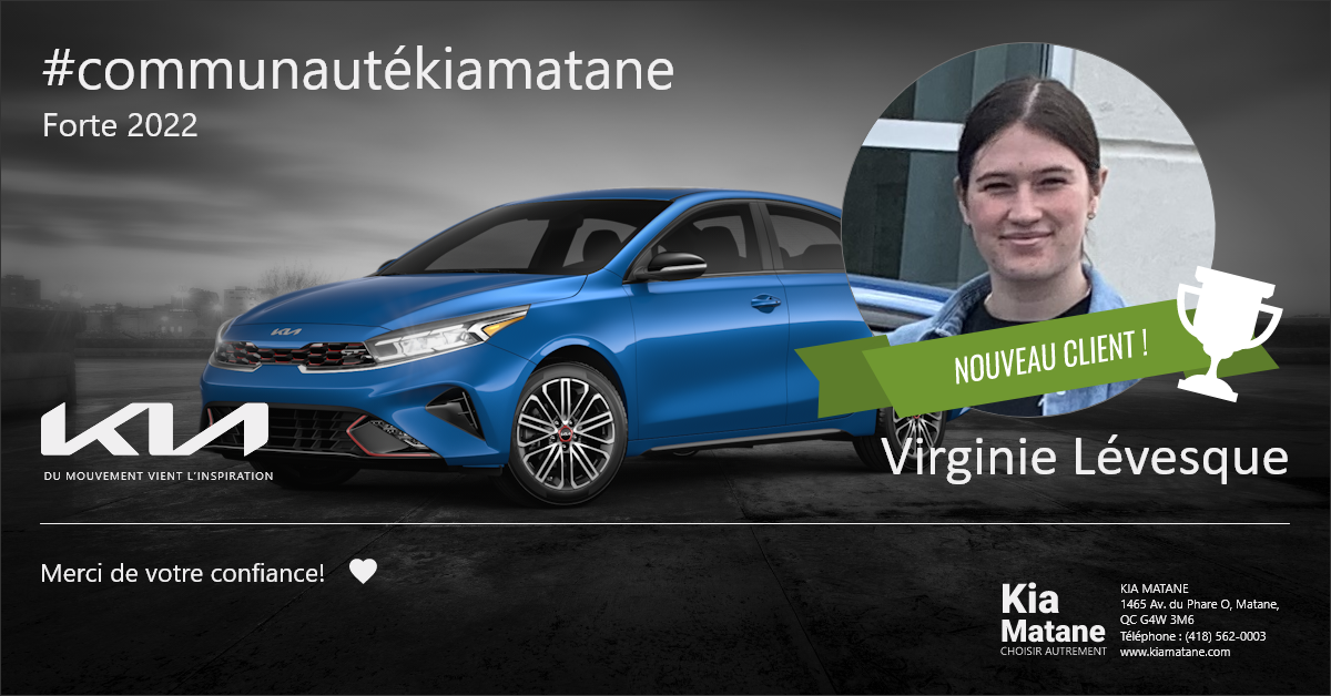 Kia Matane | Kia Matane, Choisir autrement! dit Communauté Forte Kia Matane