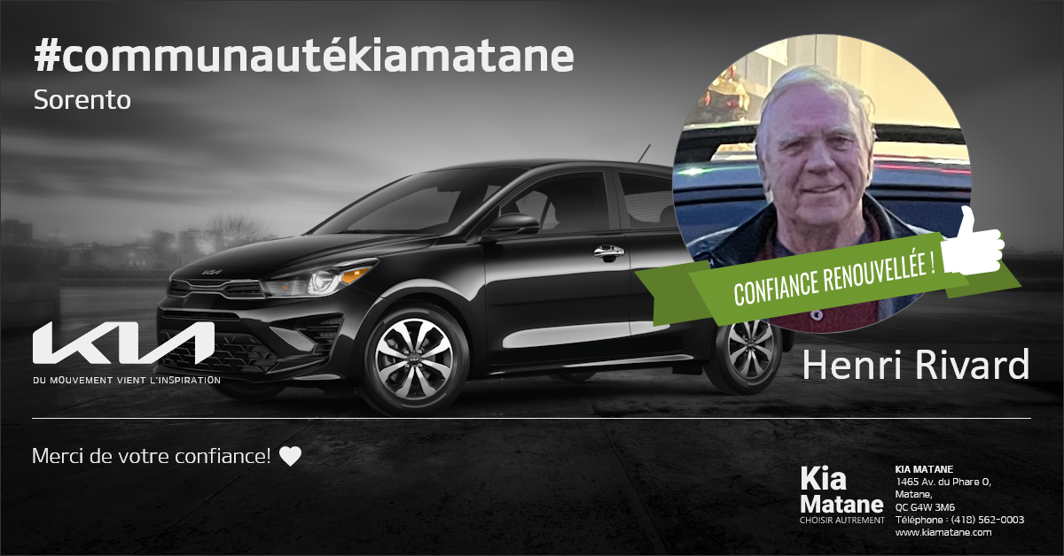 Kia Matane | Kia Matane, Choisir autrement! dit Communauté Sorento Kia ...