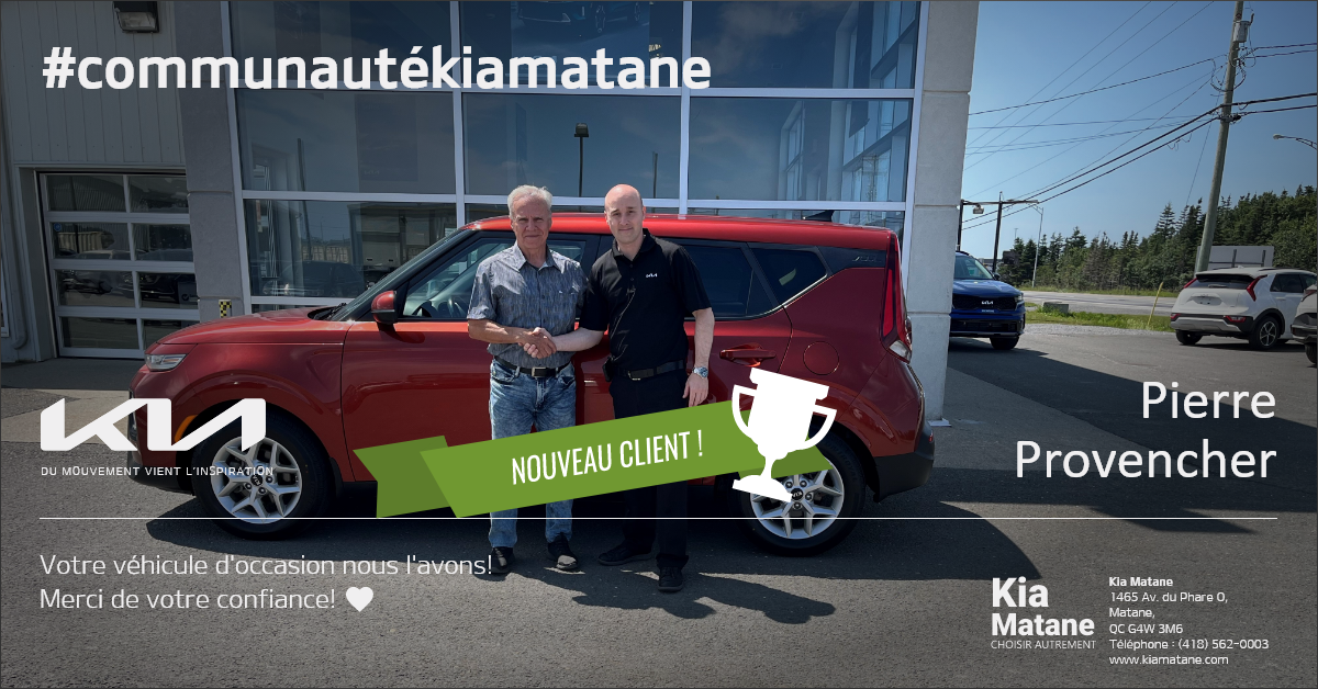 Kia Matane | Kia Matane, Choisir autrement! dit Communauté Occasion Kia ...