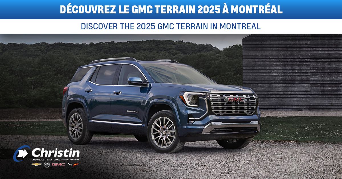 Christin Chevrolet Buick GMC à Montréal | Découvrez le GMC Terrain 2025 ...