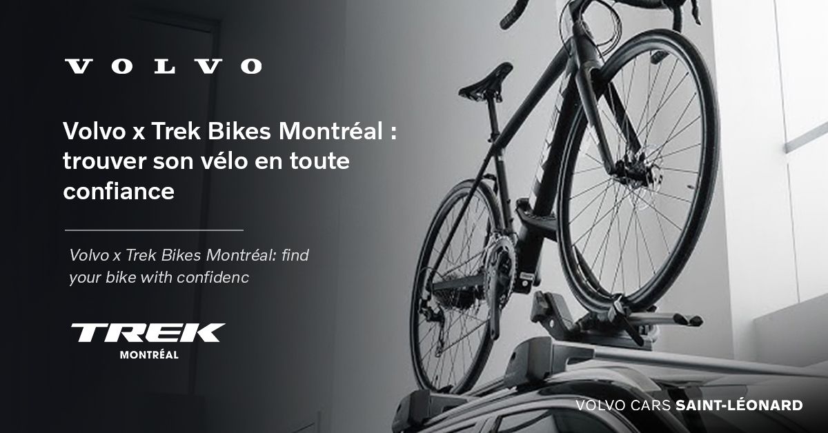 Volvo x Trek Bikes Montréal: find your bike with confidence