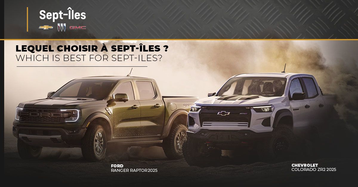 2025 Chevrolet Colorado ZR2 vs 2025 Ford Ranger Raptor – GM Sept-Îles