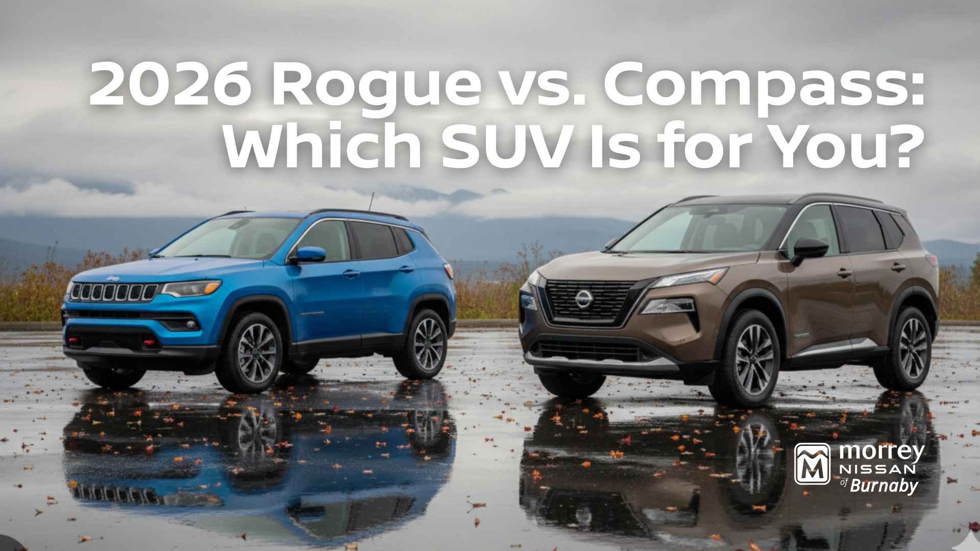 Morrey Nissan of Burnaby | 2026 Rogue vs. Compass: Which SUV Is for You?