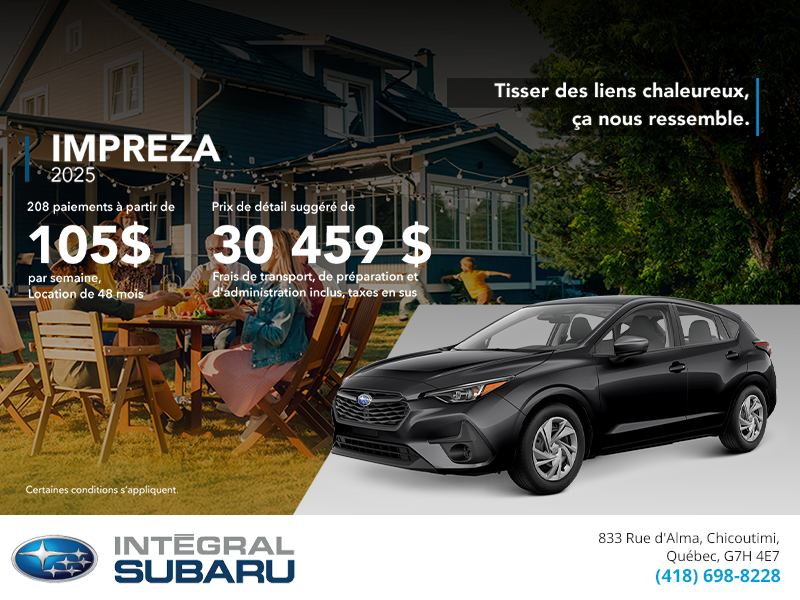 Intégral Subaru à Chicoutimi | Procurez-vous la Impreza 2025!