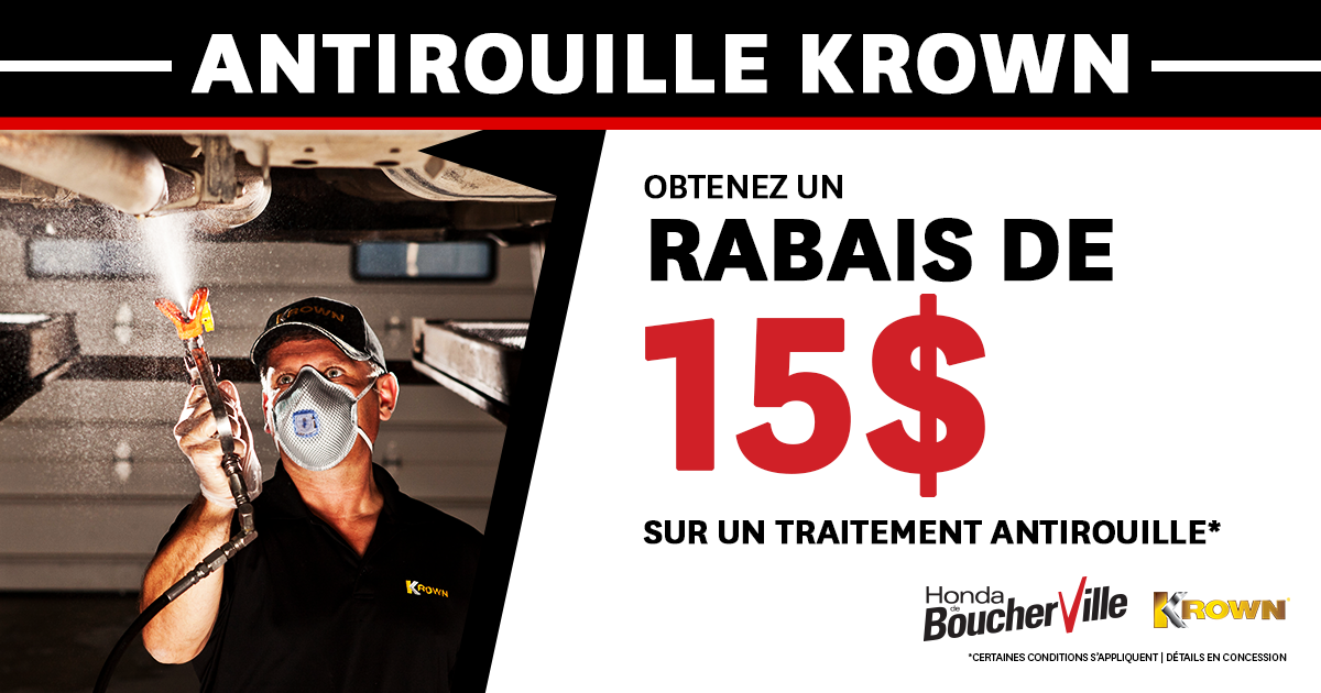 Honda de Boucherville | ANTIROUILLE KROWN