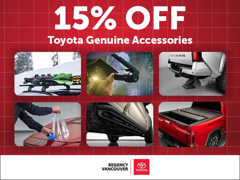 Regency Toyota Vancouver | 15% OFF TOYOTA GENUINE ACCESSORIES