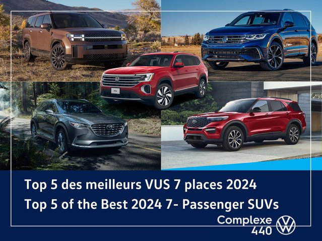 Meilleur VUS 7 places 2024 | Complexe VW 440