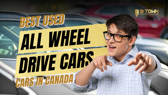12 Best Used All Wheel Drive Cars in Canada 2026 | Top AWD Vehicles