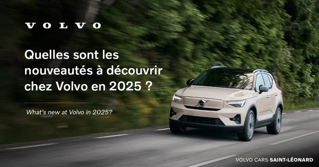 Quelles sont les nouveautés à découvrir chez Volvo en 2025